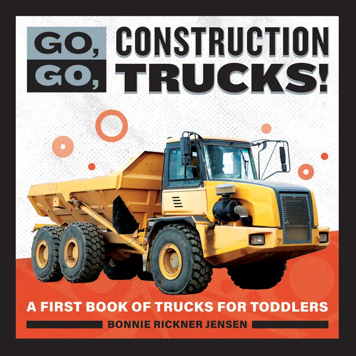 Go, Go, Construction Trucks! Book – William and Wesley Boutique